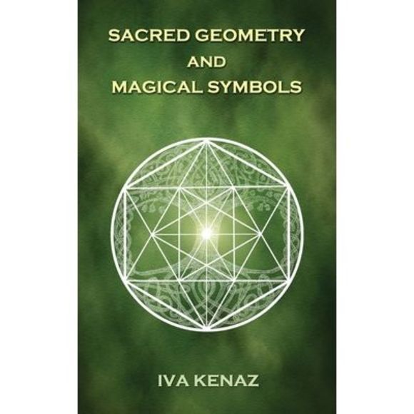Iva Kenaz | Other | Sacred Geometry And Magical Symbols Iva Kenaz ...